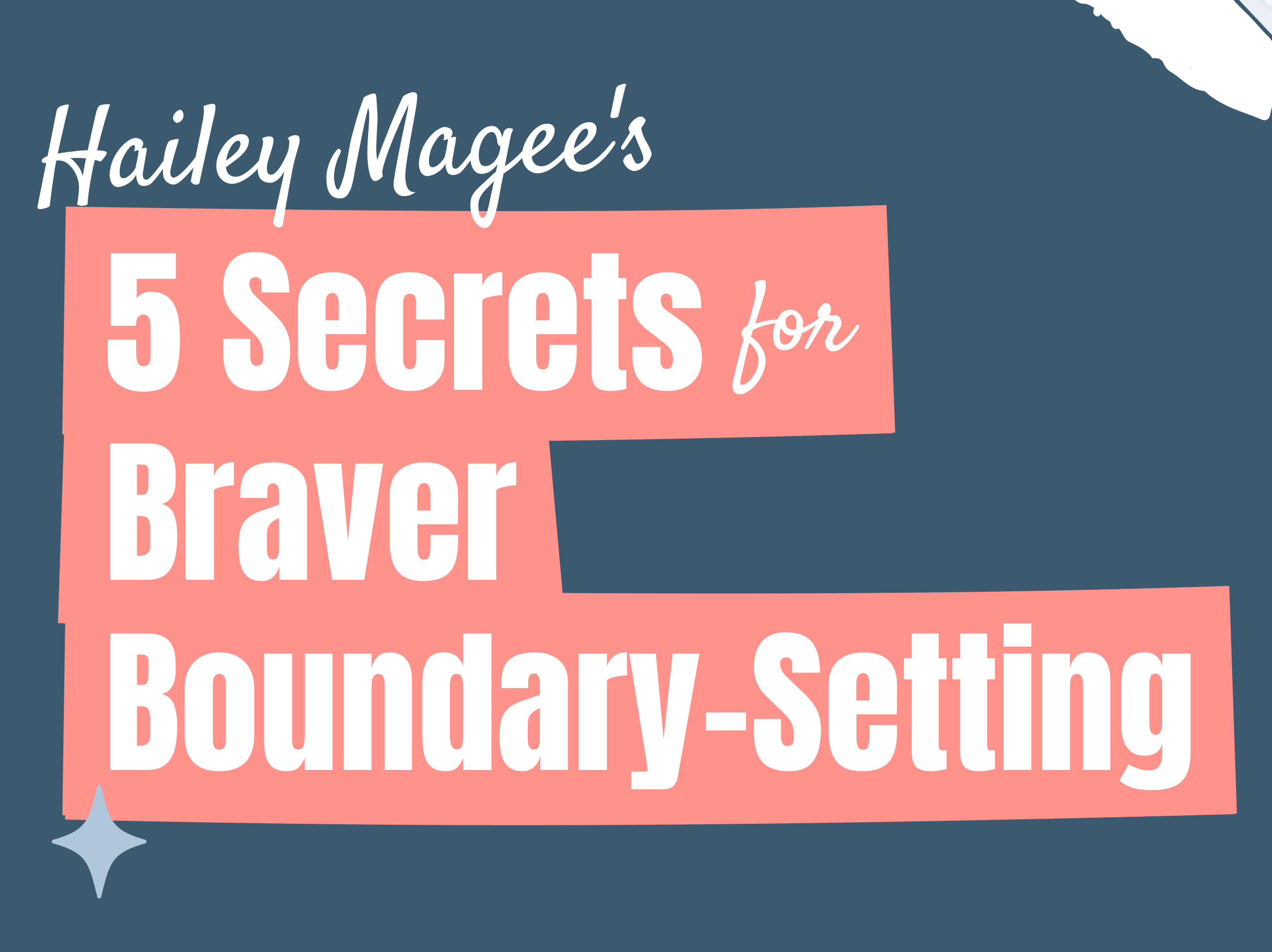 therapist.com | 5 Secrets for Braver Boundary-Setting